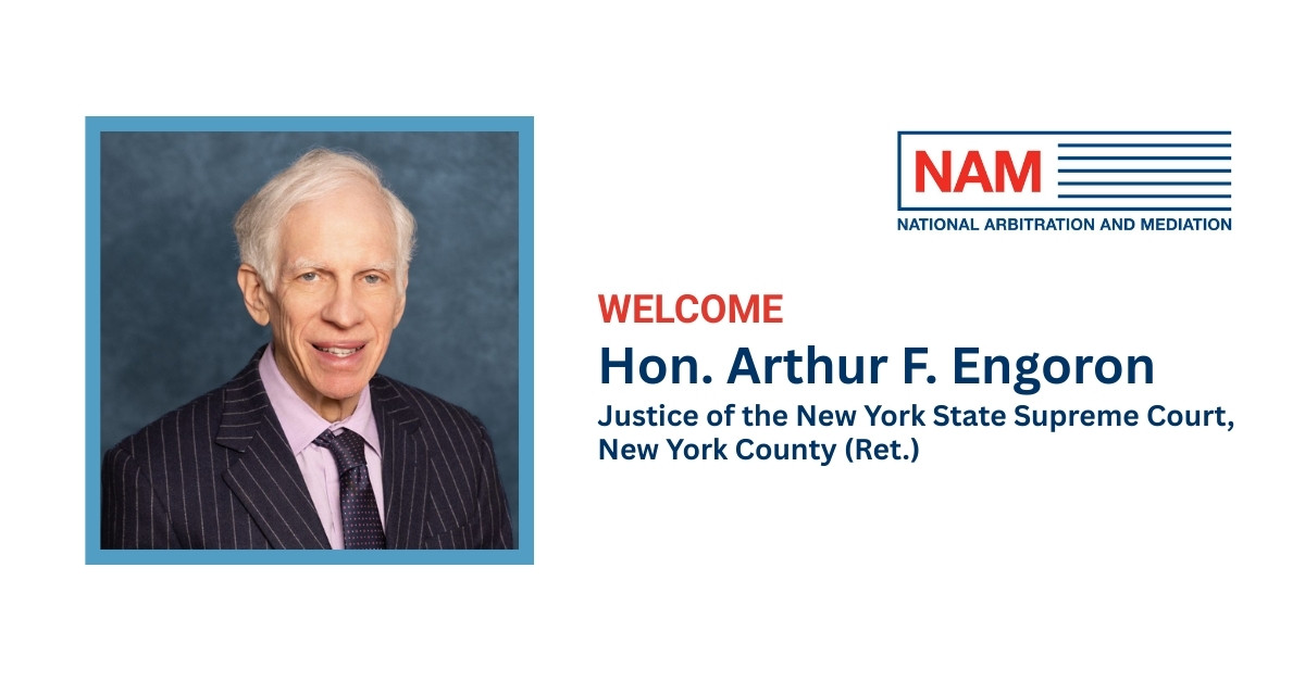 Hon. Arthur F. Engoron (Ret.) Joins NAM's Esteemed Panel of Neutrals ...